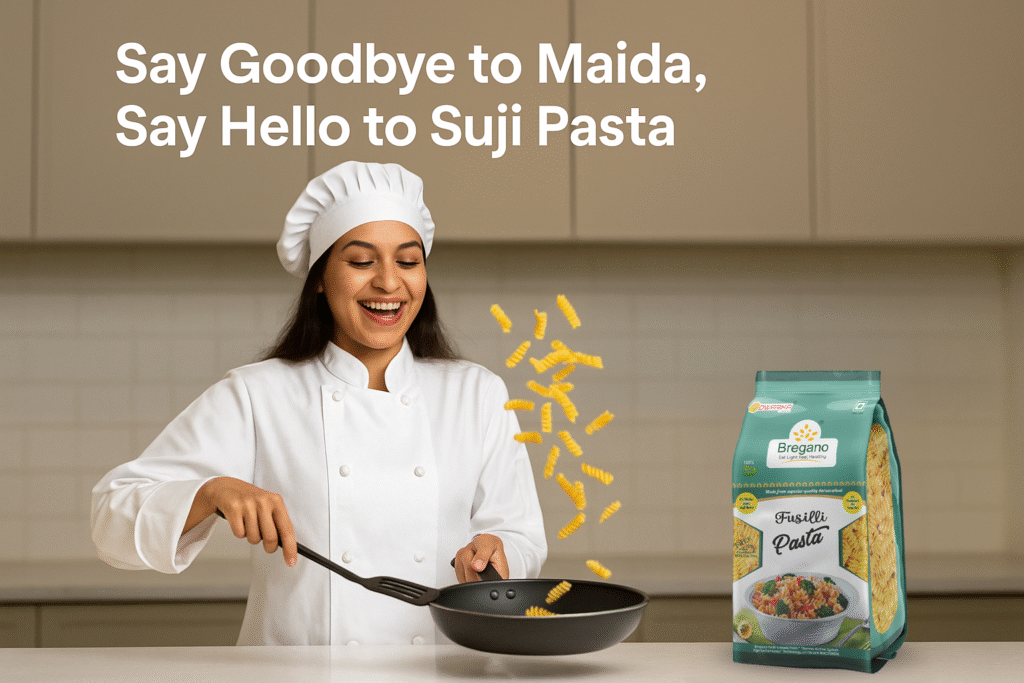 Why Suji Pasta Is Good for Your Health – A Guide by Bregano, India’s ...
